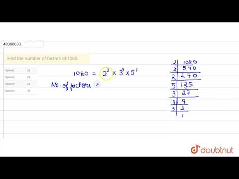 Find the number of factors of 1080. | 8 | REAL NUMBERS AND LCM AND HCF | MATHS | PEARSON IIT JE...