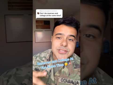 Can you do Army Reserves & College?