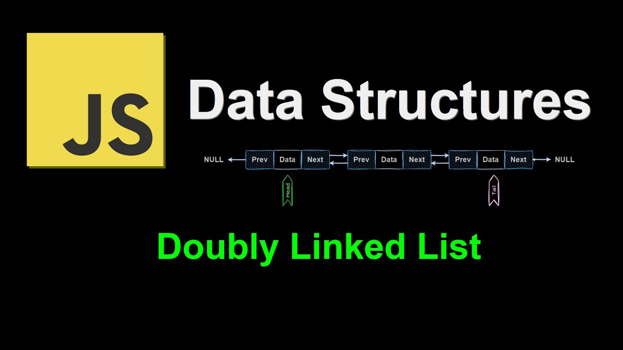Doubly Linked List | JavaScript Data Structures