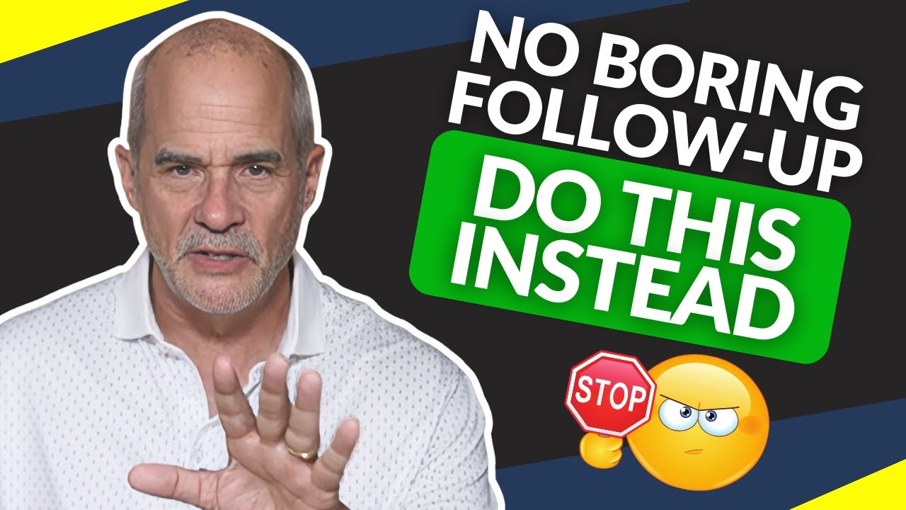 Stop Doing Boring Follow-Up (Do This Instead) | 5 Minute Sales Training
