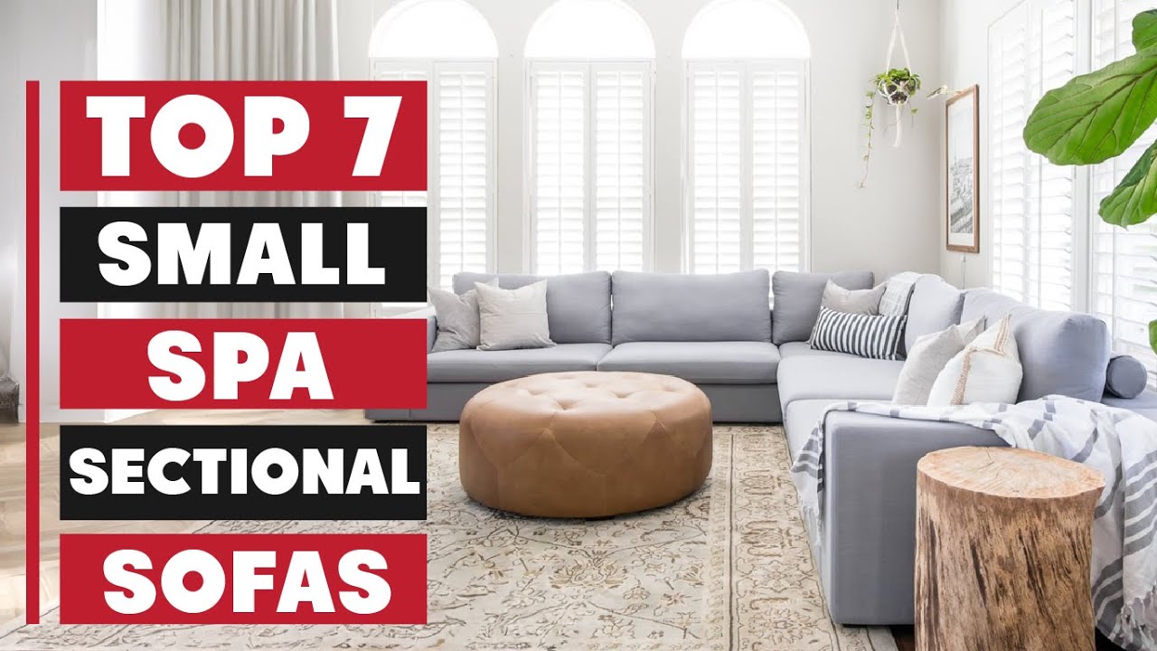 7 Best Sectional Sofas for Small Spaces: Stylish Solutions!