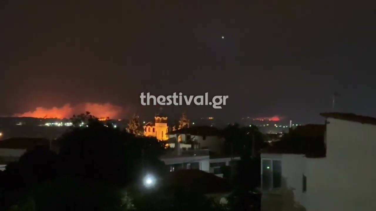 Θεσσαλονίκη: Φωτιά σε Λαγκάδα και Νέο Ρύσιο - Larissa Time