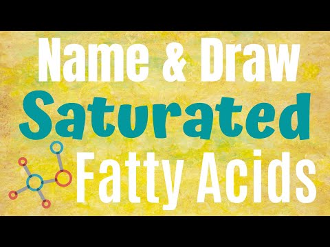 How to name and draw saturated fatty acids