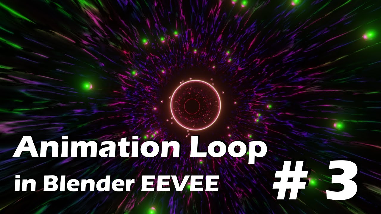 Animation Loop in Blender EEVEE - # 3