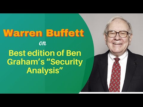 Warren Buffett on Best edition of Ben Graham’s “Security Analysis”