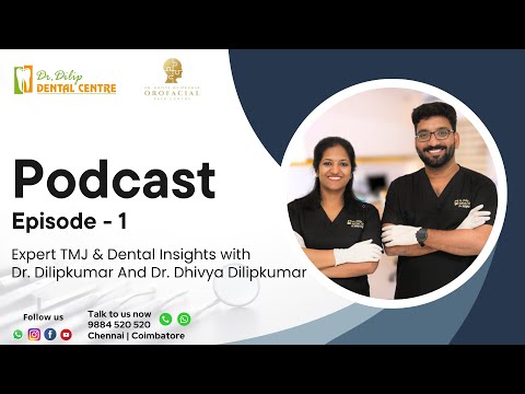 The Dental Insights Podcast: Implants & TMJ Pain with Dr. Dilipkumar and Dr. Dhivya Dilipkumar