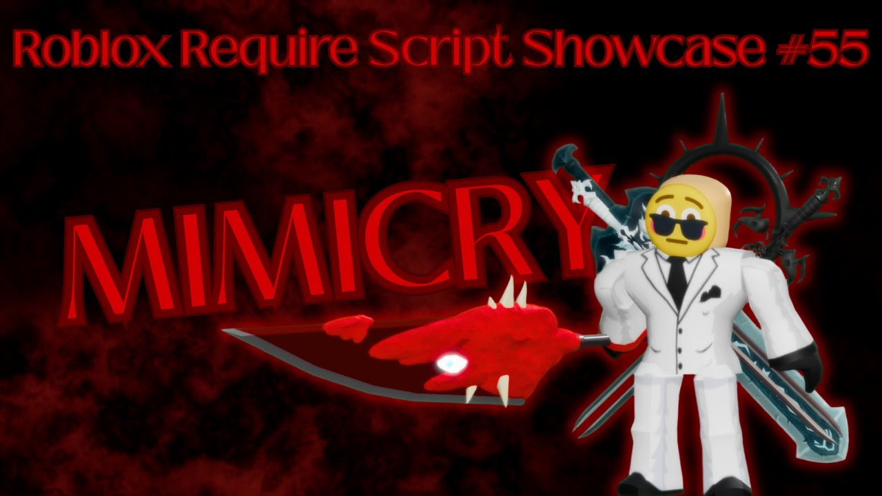 Roblox Require Script Showcase #55 | Mimicry
