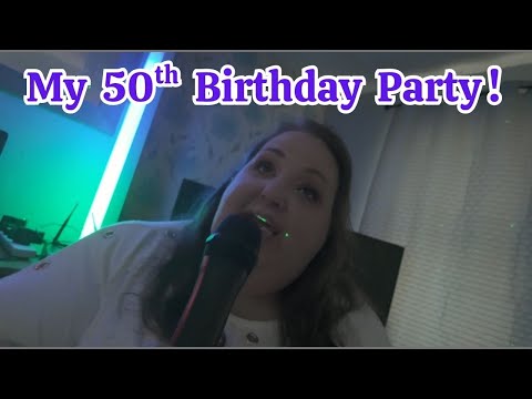 My 50th Birthday Party With Some People You May Know!