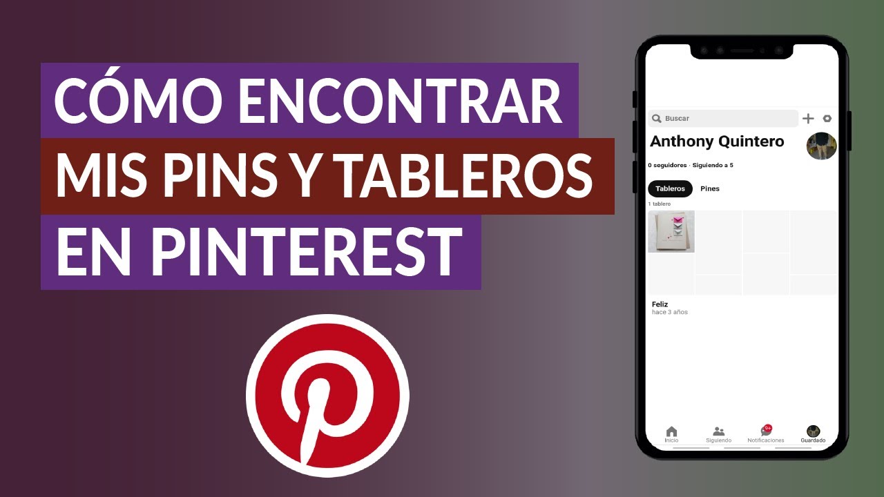 Cómo Encontrar y ver mis Pines y Tableros Guardados en Pinterest