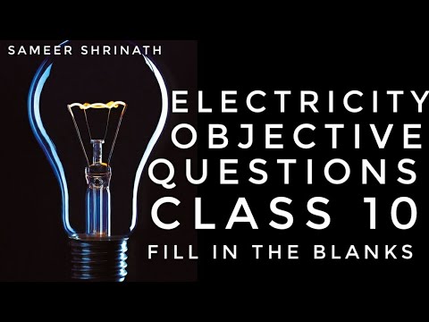 ELECTRICITY FILL IN THE BLANKS class 10 -- ELECTRICITY OBJECTIVES CLASS ...