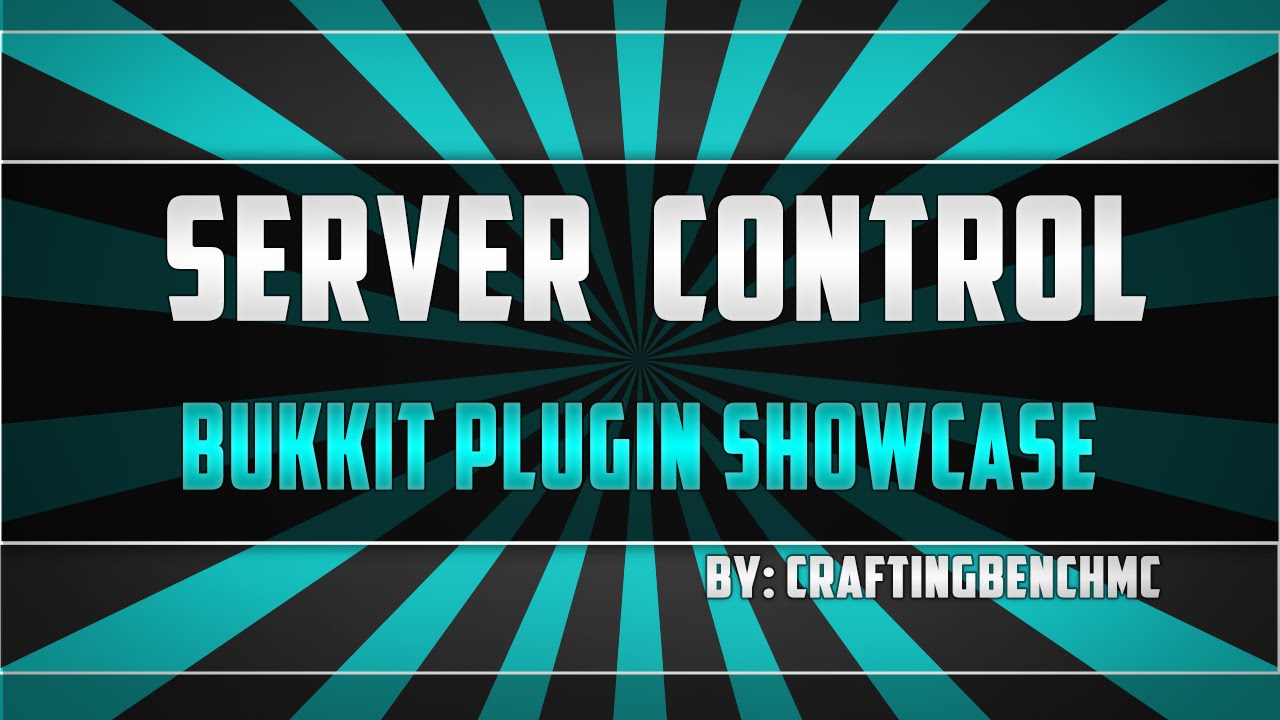 Server Control (Bukkit Plugin Review/Tutorial)