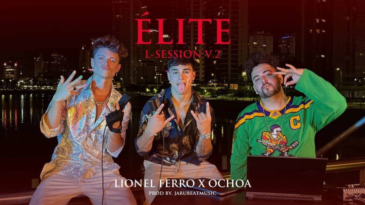 ELITE: La #2 Session de Lionel Ferro junto a Matías Ochoa | Pablo Layús