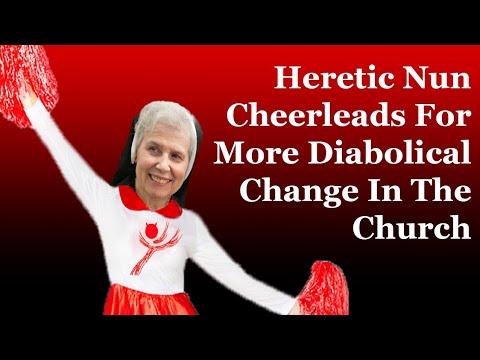 Heretic Nun Cheerleads For More Heresy, & First American Bishop ...