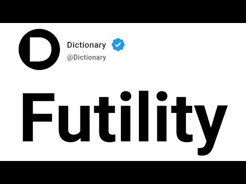 Futility Meaning In English