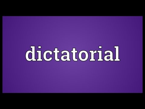 Dictatorial Meaning
