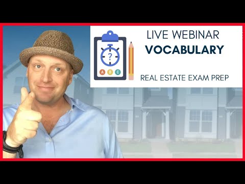 Live Real Estate Exam Prep: Key Vocabulary for the Real Estate Exam