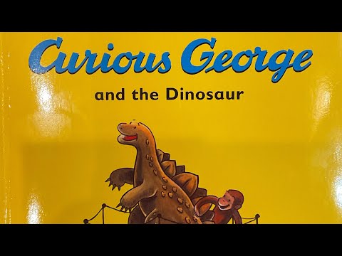 Curious George and the dinosaur, children’s bedtime stories read aloud in an English accent