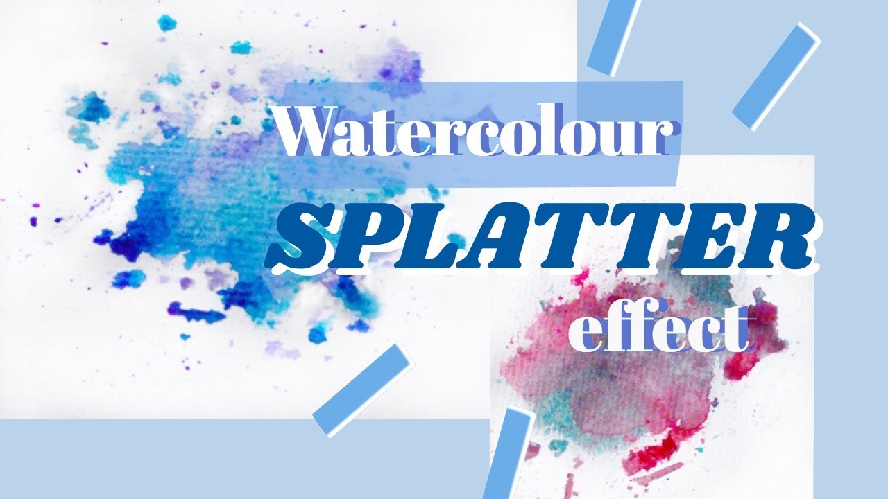 Easy Watercolour Splash Tutorial for Beginners I Tips & Tricks