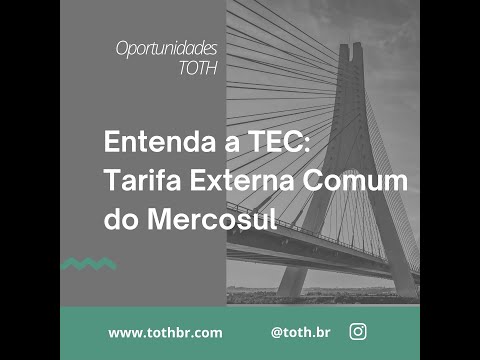 Conheça a Tarifa Externa Comum!