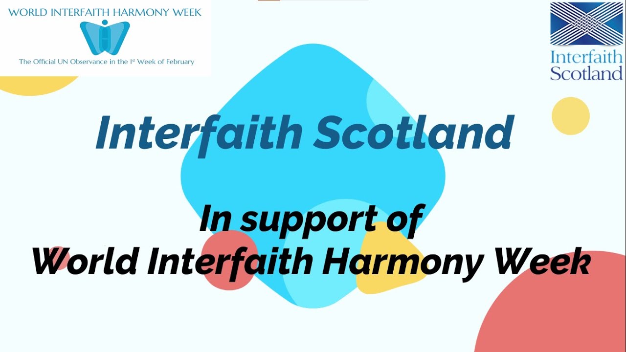 Interfaith Scotland's support for World Interfaith Harmony Week