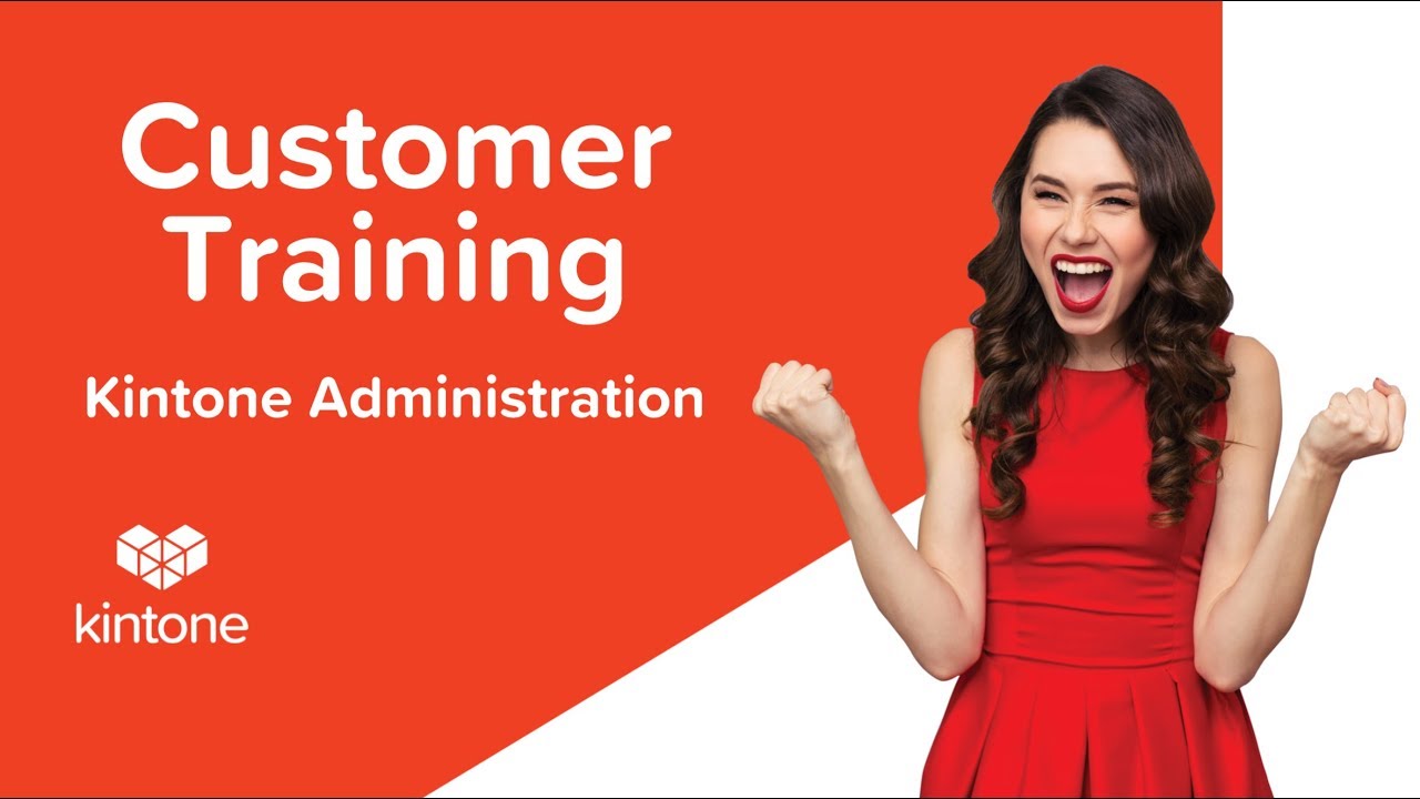 Kintone Administration Training