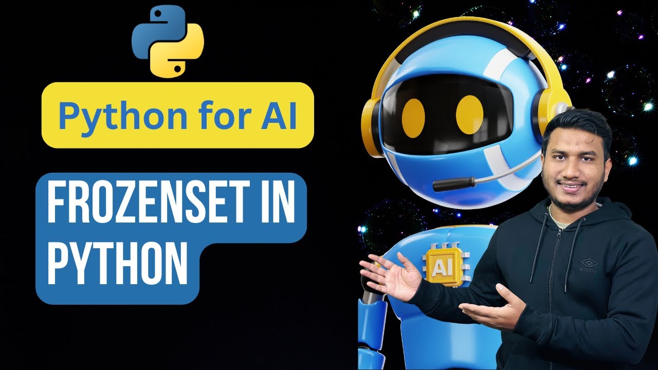 Frozenset in Python | Python for AI #39