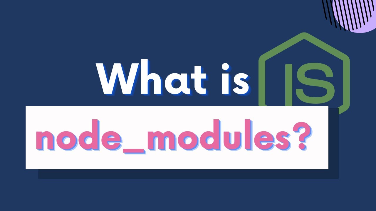 What is node_modules? Completely *EXPLAINED*