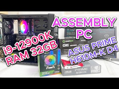 Assembly PC i9-12900K RAM 32GB | ASUS PRIME H610M-K D4 | Best PC Build in 2025