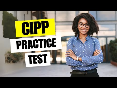 CIPP Practixe Test - Certified Information Privacy Professional US Certification Exam