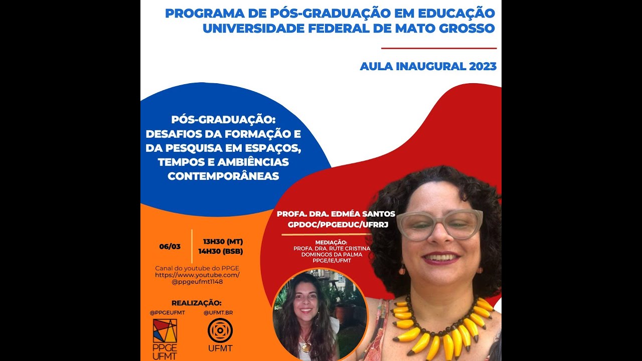 Aula inaugural - PROGRAMA DE PÓS-GRADUAÇÃO EM EDUCAÇÃO - PPGE