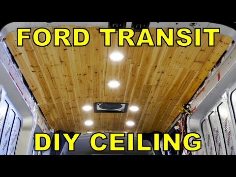 Ford Transit DIY Conversion | Part 4 DIY Cedar Ceiling – Sin Rumbo