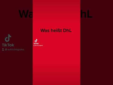 Was heißt DHL eigentlich