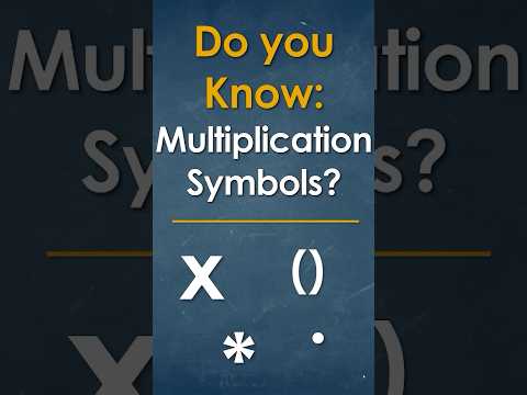 Different Ways to Write Multiplication – Learn the Symbols! 🔢