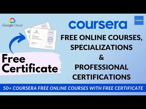 Coursera Free Courses with Certificates | Coursera Free Google Cloud Certifications 2021