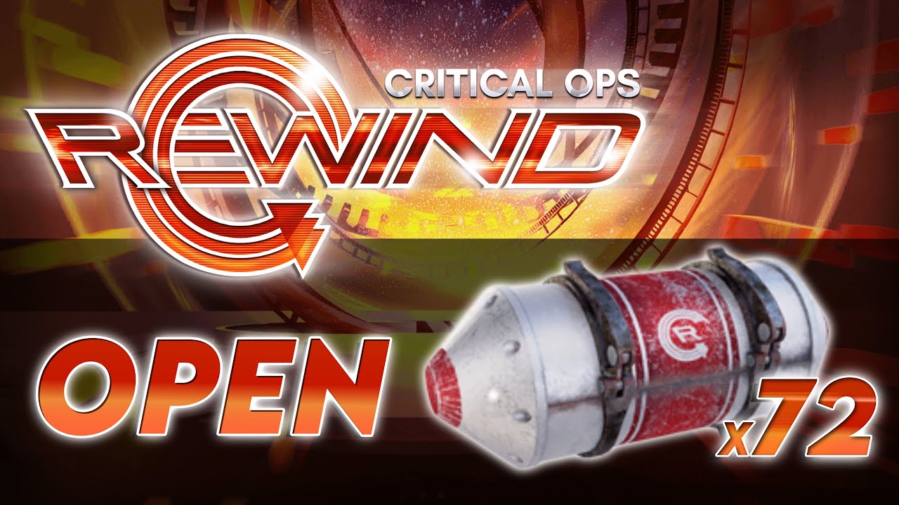 Critical Ops - Rewind Open Case (72 cases)