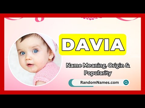 Davia - Baby Girl Name Meaning, Origin & Popularity - RandomNames.com