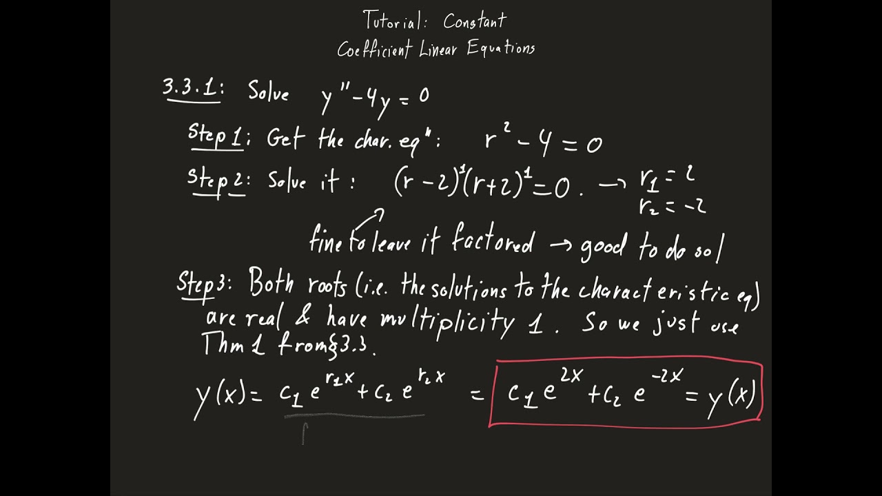 MATH 242 Tutorial — Constant Coefficient Linear Equations