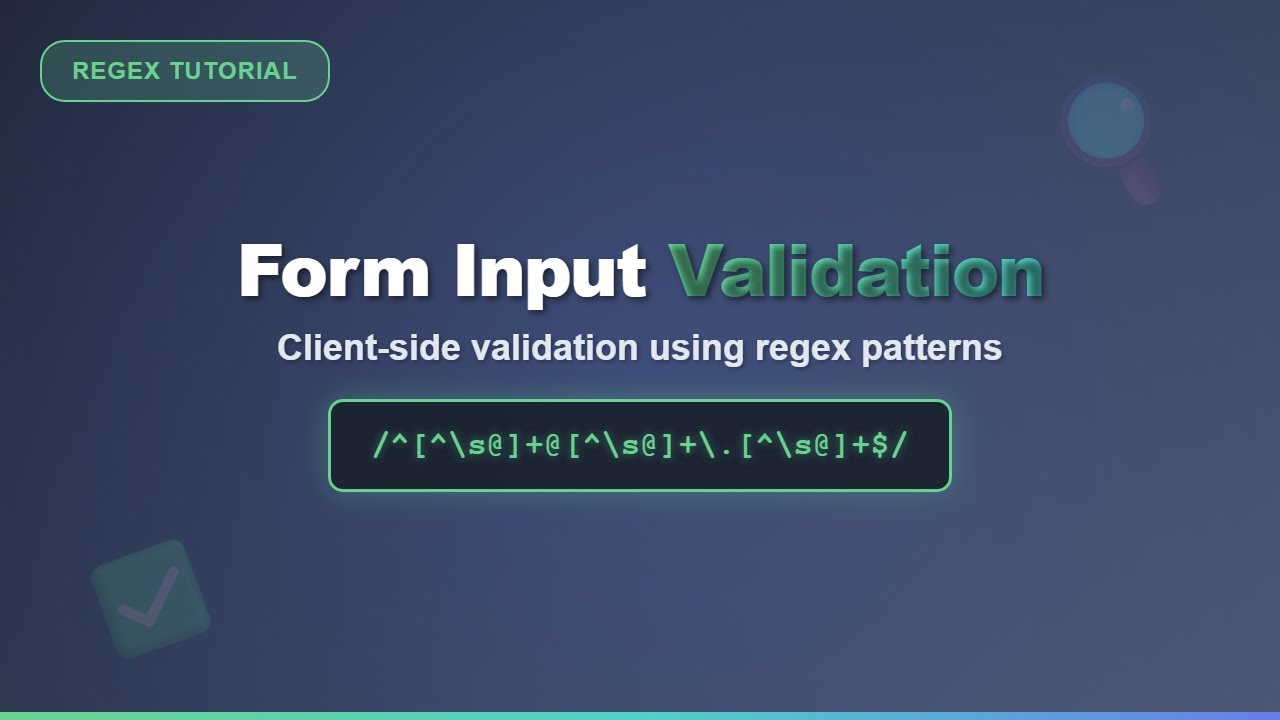 Form Input Validation with RegEx: Client-Side Techniques for Beginners