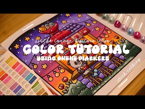 How to choose colors ππ Using Ohuhu markers π±βοΈ Tutorial (with talking)β¨ 'Little Corner' by Coco Wyo