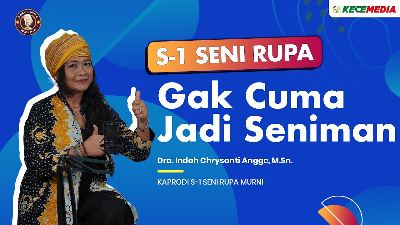 S1 Seni Rupa Murni, Gak Cuma Jadi Seniman! - BINCANG UNESA Spesial Prodi