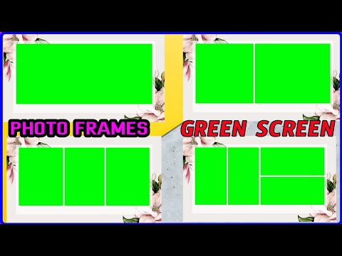 PHOTO FRAMES GREEN SCREEN