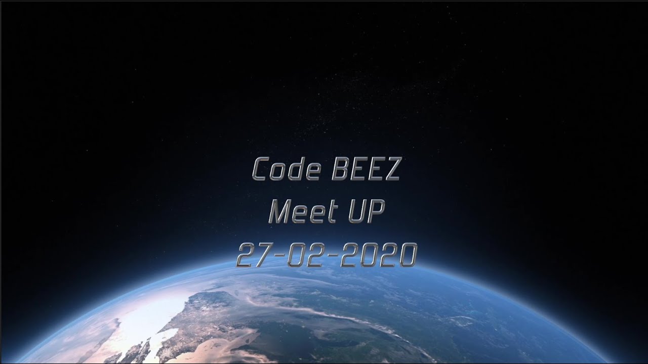 Codebeez Meetup 27th February 2020