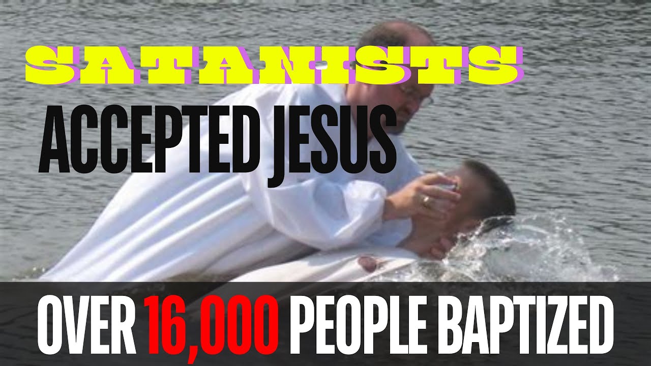 SATANISTS ACCEPT JESUS - Over 12,000 People BAPTIZED California During Largest US Baptism Ever