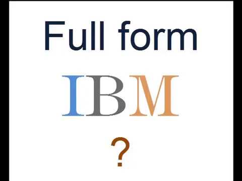 Full Form of IBM ?
