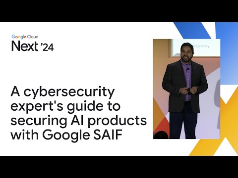 A cybersecurity expert's guide to securing AI products with Google SAIF
