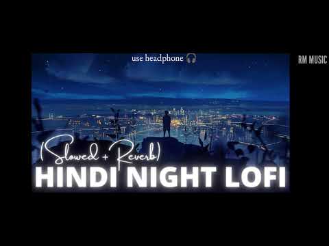 lofi songs || RM MUSIC || #lofi #tranding #hindi #rmmusic