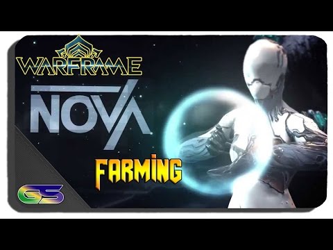 Warframe - How to Farm for Nova