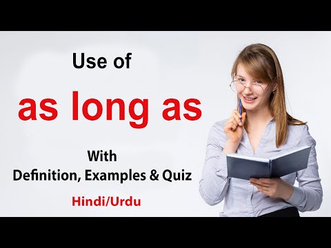 as long as | as long as meaning in hindi | as long as meaning | as long as examples | as long as