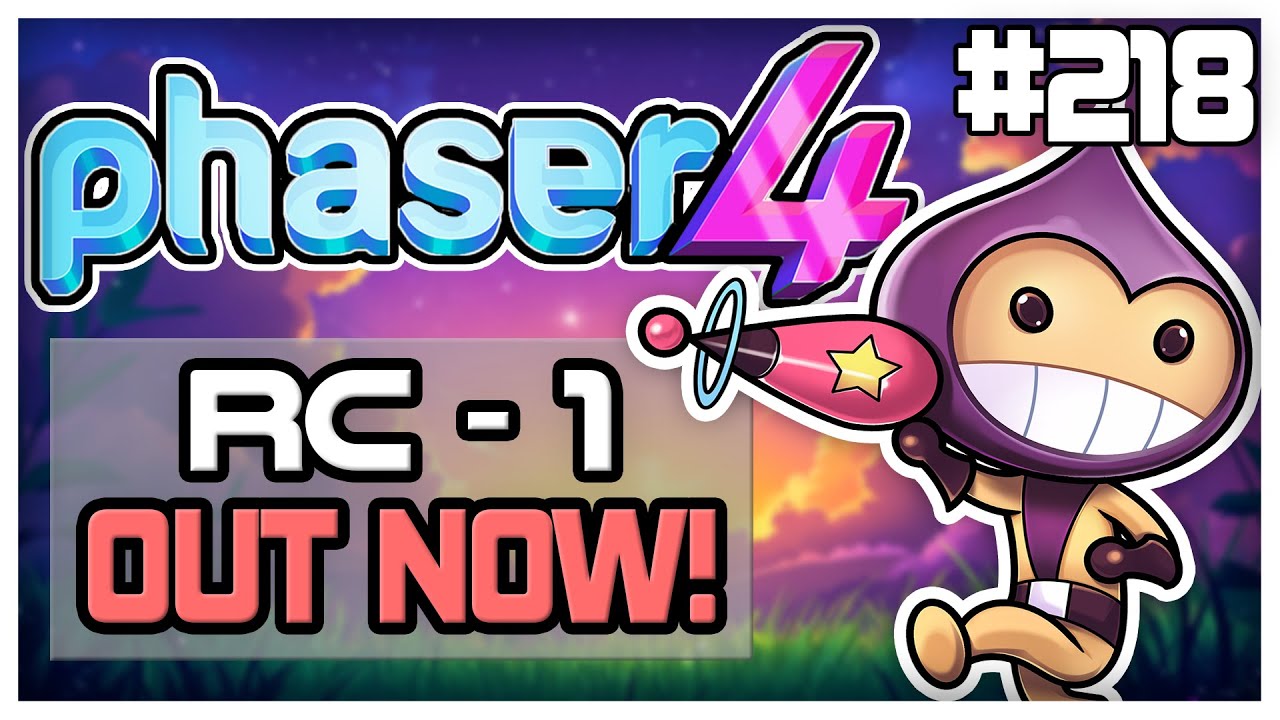 Phaser 4 RC1 Is LIVE! Devlog Breakdown + Tutorials - Phaser Weekly #218