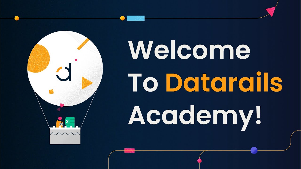 Welcome to Datarails Academy!